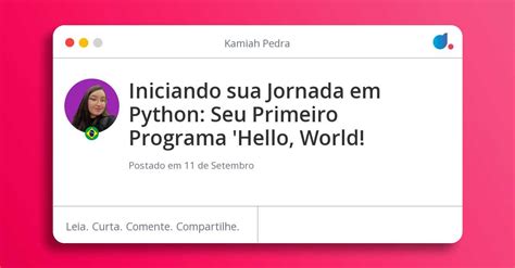 iniciando sua jornada em python seu primeiro programa hello world