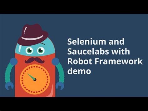 Saucelabs And Robot Framework Selenium Test Automation Demo YouTube