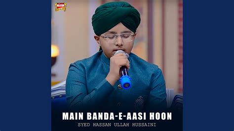 Main Banda E Aasi Hoon Youtube