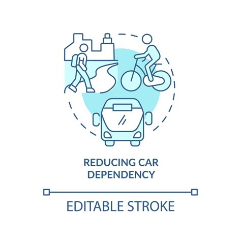 Reducing Car Dependency Turquoise Concept Icon Sustainability In Urban Planning Abstract Idea