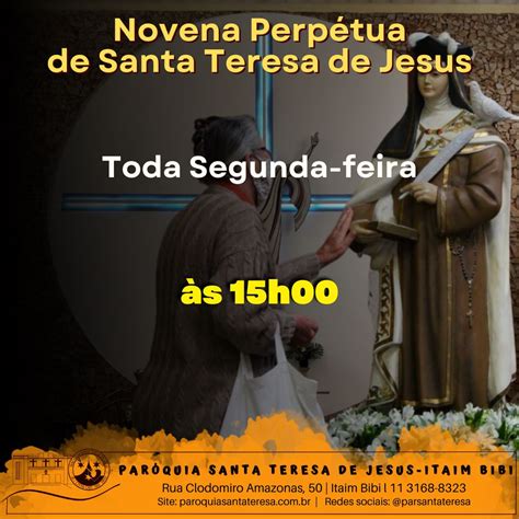 Novena Perpétua de Santa Teresa de Jesus Paróquia Santa Teresa de Jesus