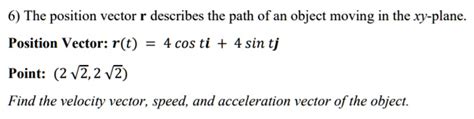 solved the position vector r describes the path of an object moving in