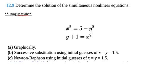 Solved Determine The Solution Of The Simultaneous Chegg