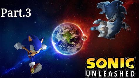 Eggman Attacks {sonic Unleashed} Gameplay Part 3 Youtube