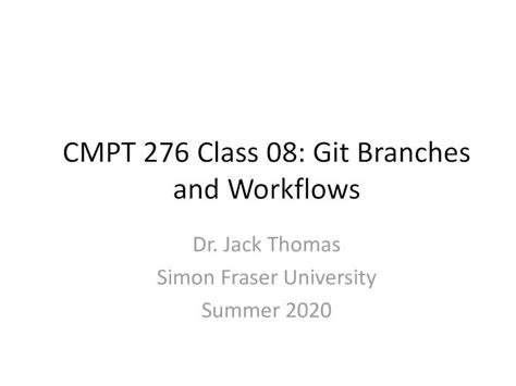 pdf cmpt 276 class 08 git branches and workflows master main