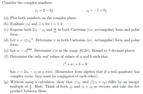 Solved Consider The Complex Numbers Z J Z Chegg