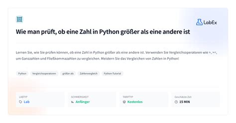 Wie Man Prüft Ob Eine Zahl In Python Größer Als Eine Andere Ist Labex