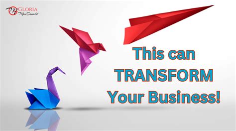 This Can Transform Your Business Gloria Macdonald