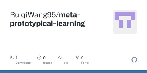 Github Ruiqiwang95meta Prototypical Learning