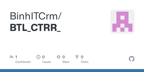 GitHub BinhITCrm BTL CTRR