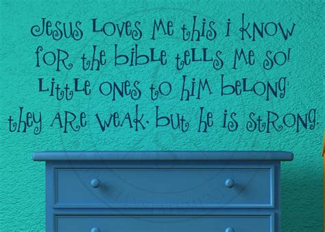 Jesus Loves Me This I Know Wall Decal By Christian Statements