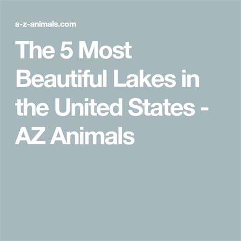 The Most Beautiful Lakes In The United States Beautiful Lakes Lake
