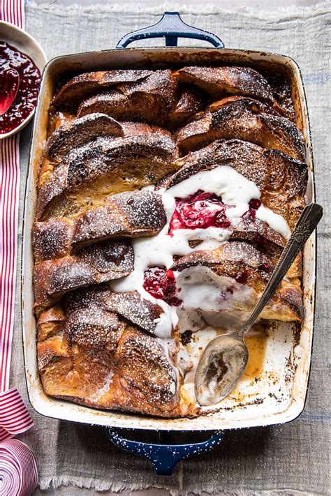 Baked Cinnamon Crème Brûlée French Toast With Raspberry Preserves Half Baked Harvest