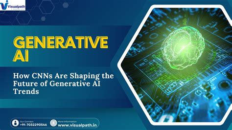 Convolutional Neural Networks In Generative Ai Trends Visualpath