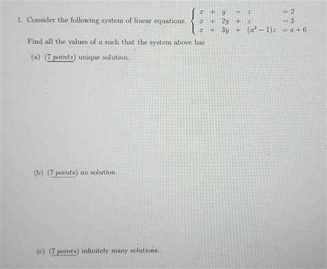 Solved Consider The Following System Of Linear Equations Chegg