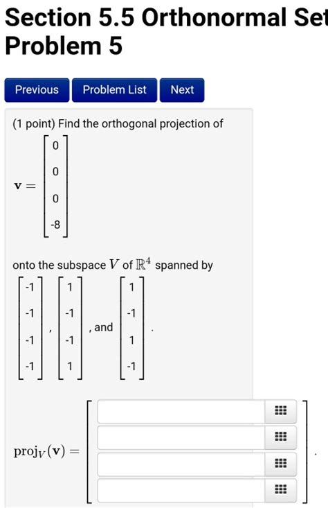 Solved Section 5 5 Orthonormal Set Problem 5 Previous