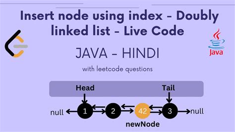 16 Trending Now How To Insert A Node Value Using Index In Doubly Linked List Java Hindi