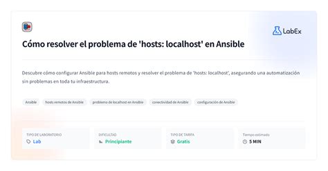 Cómo Resolver El Problema De Hosts Localhost En Ansible Labex