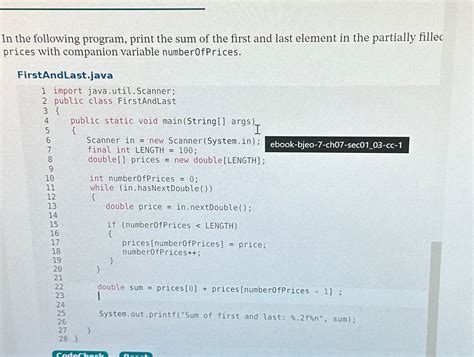 Solved In The Following Program Print The Sum Of The First Chegg
