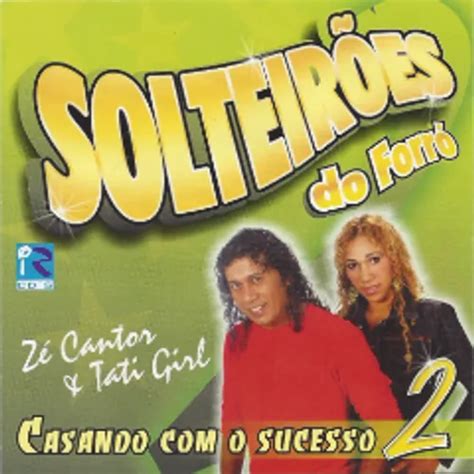 Solteirões Do Forró Vol02 2005 Ao Vivo Forró Sua Música