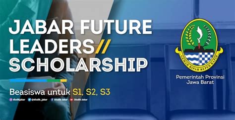 Beasiswa Jabar Future Leaders Scholarship 2021 16 Mahasiswa U