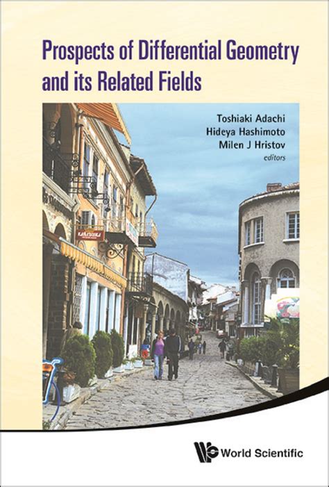 Prospects Of Differential Geometry And Its Related Fields Premiumjs Store