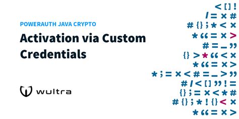 Powerauth Java Crypto Activation Via Custom Credentials Wultra