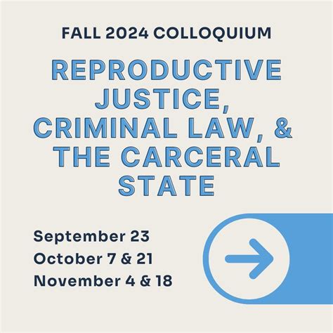 Our Fall 2024 Speaker Series “reproductive Justice Criminal Law And