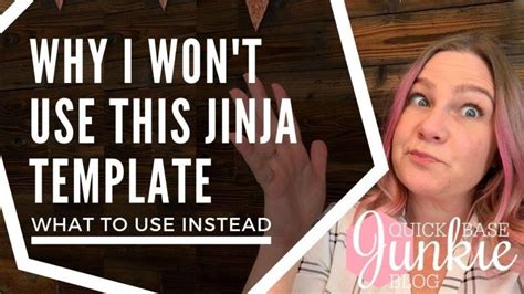 Why I Wont Use This Jinja Template In Pipelines Quick Base Junkie