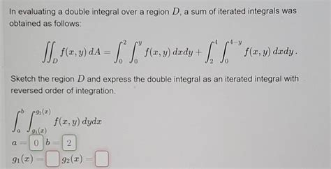 solved in evaluating a double integral over a region d a