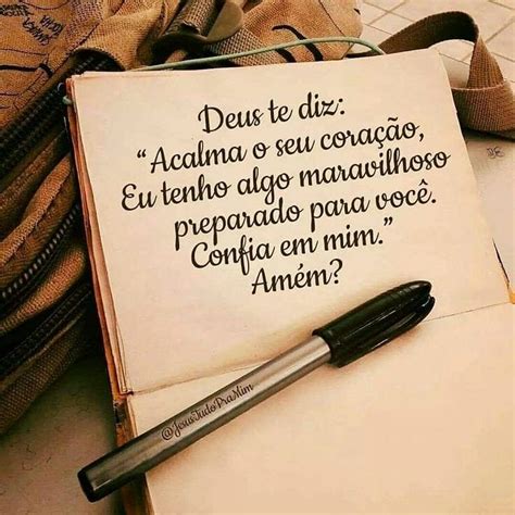 Deus Te Diz Acalma O Seu Coração Eu Tenho Algo Maravilhoso Preparado
