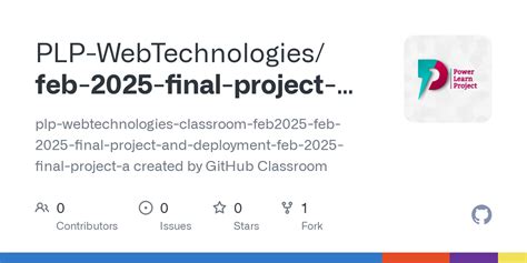 github plp webtechnologies feb 2025 final project and deployment
