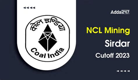 Ncl Mining Sirdar Cutoff 2023 Check The Minimum Qualifying Marks