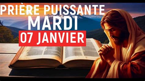 PRIÈRE DU MATIN Mardi 07 Janvier 2025 Avec Évangile Du Jour YouTube