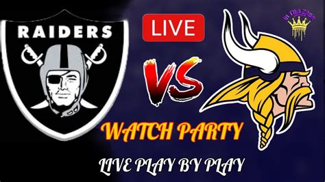 Raiders Vs Vikings Live Watch Party YouTube