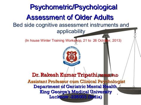 Psychometric Assessment Of Older Adults Oct 21 To 26 2013 Winter Work