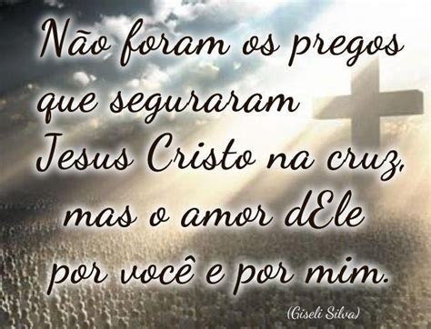 Porque Deus Amou O Mundo De Tal Maneira Que Deu O Seu Filho Unigênito