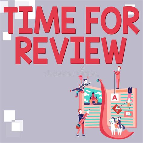 Text Sign Showing Time For Review Business Idea Evaluation Feedback