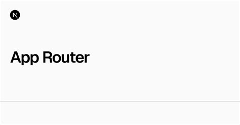 App Router Nextjs