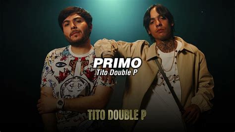 Tito Double P Natanael Cano Primo Letralyrics Youtube
