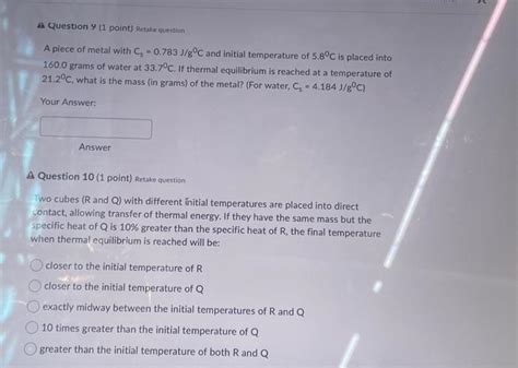 Solved A Question 9 1 Point Retake Question A Piece Of