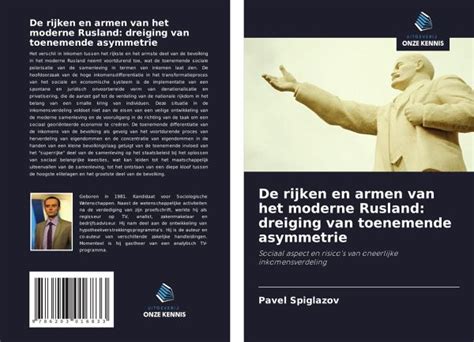 De Rijken En Armen Van Het Moderne Rusland Dreiging Van Toenemende Asymmetrie Von Pavel