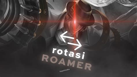 Rotasi Roamer Di 2 Kondisi Menang Kalah YouTube