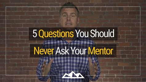 5 Questions You Should Never Ask Your Mentor - YouTube