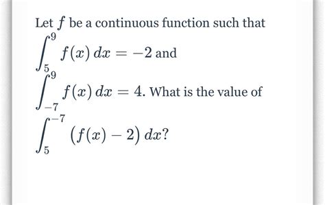 solved let f be a continuous function such that ∫59f x dx −2