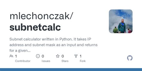 Github Mlechonczak Subnetcalc Subnet Calculator Written In Python It Takes Ip Address And