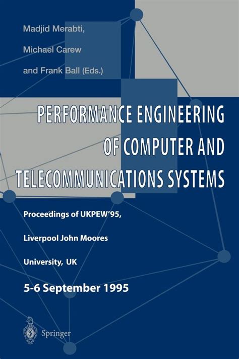 This Book Is The Proceedings Of The Workshop On The Performance Engineering Of Computer And