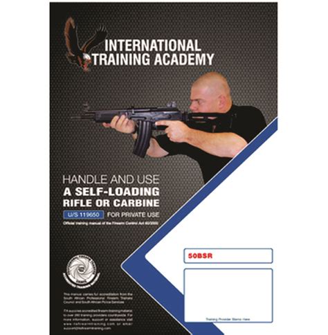 Handle And Use A Self Loading Rifle Or Carbine Firearm Training