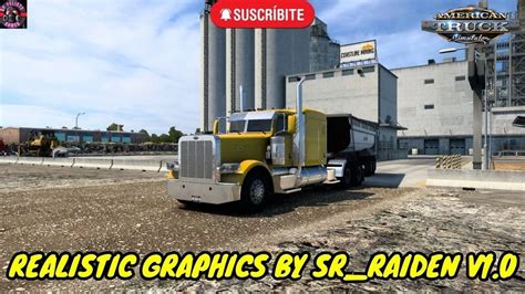 Realistic Graphics V3 0 By Sr Raiden 1 48 X For ATS