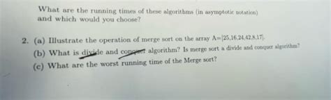 Solved What Are The Running Times Of These Algorithms In